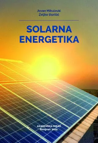 Solarna energetika - Željko R. Đurišić, Jovan Mikulović