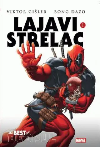 Dedpul 1 Lajavi strelac - Bong Dazo, Viktor Gišler