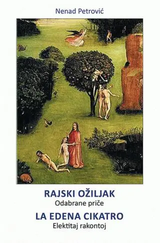 Rajski ožiljak: Odabrane priče, La edena cikatro: Elektitaj rakontoj