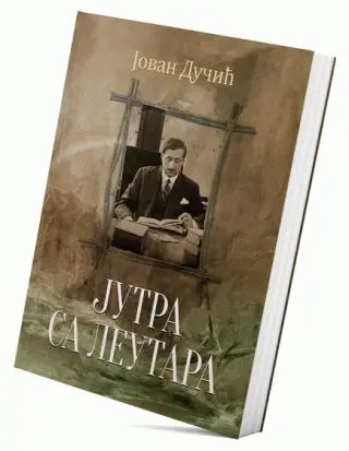 Jutra sa Leutara - Jovan Dučić