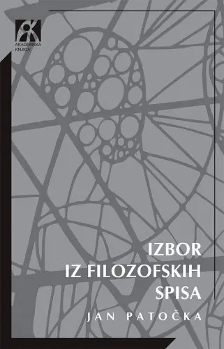 Izbor iz filosofskih spisa - Jan Patočka