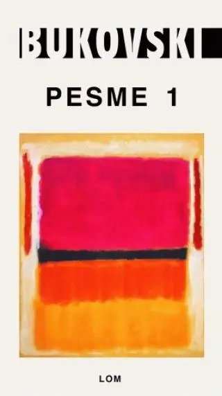 Pesme - Čarls Bukovski - 1 - 1984-1994 - Čarls Bukovski