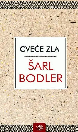 Cveće zla - Šarl Bodler