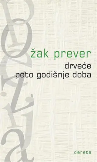 Drveće; Peto godišnje doba - Žak Prever