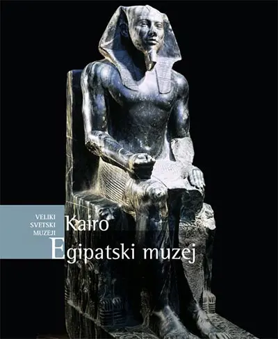 Egipatski muzej - Kairo