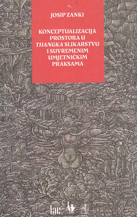 Konceptualizacija prostora u thangka slikarstvu i suvremenim umjetničkim praksama