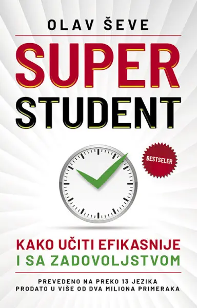 Super student: Kako učiti efikasnije i sa zadovoljstvom