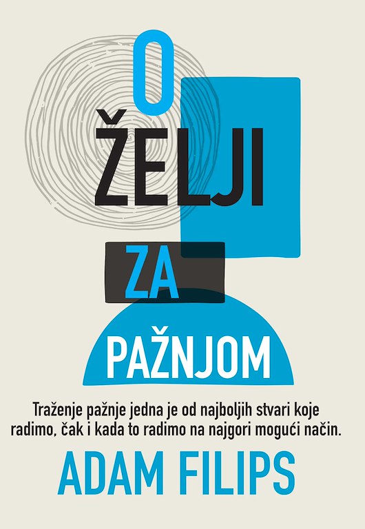 O želji za pažnjom