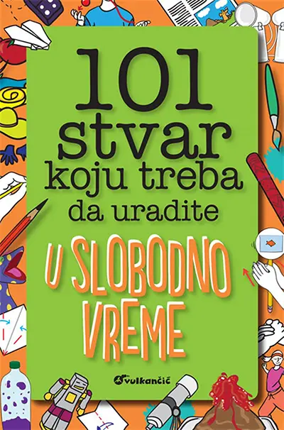 101 stvar koju treba da uradite u slobodno vreme