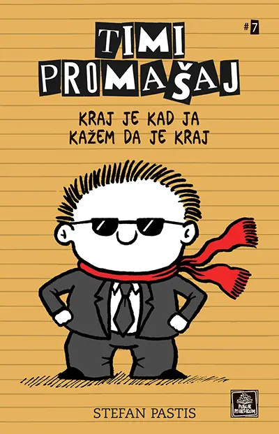 Timi promašaj 7: Kraj je kad ja kažem da je kraj