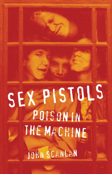 Sex Pistols: Poison In The Machine