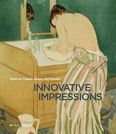 Innovative Impressions: Prints By Cassatt, Degas, And Pissarro