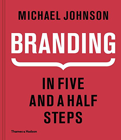 Branding: In Five And A Half Steps