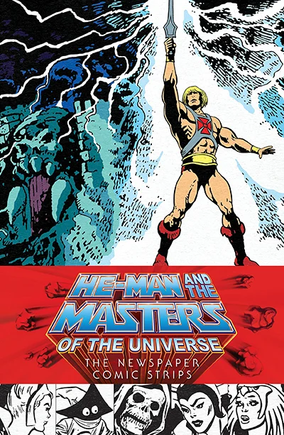 He-Man And The Masters Of The Universe: The Newspaper Comic Strips