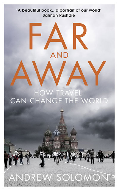 Far And Away: How Travel Can Change The World