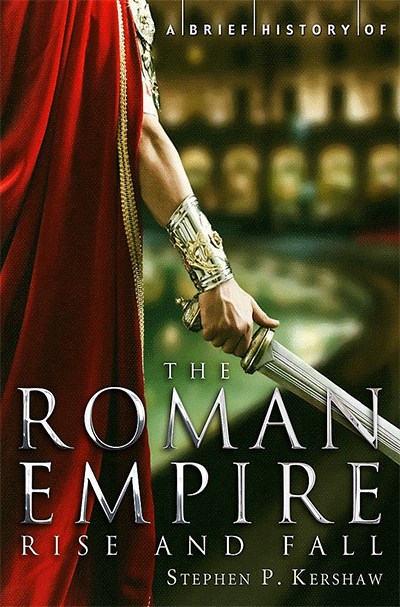 A Brief History Of The Roman Empire