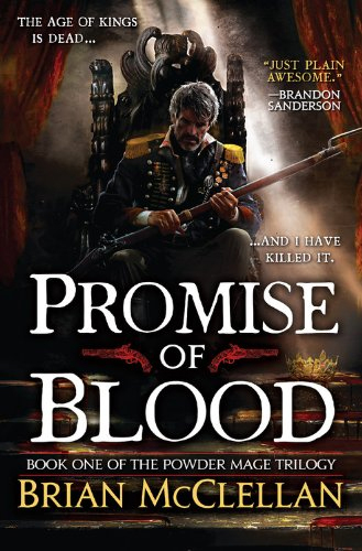 Promise Of Blood (Powder Mage Trilogy)