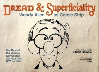 Dread And Superficiality: Woody Allen As Comic Strip