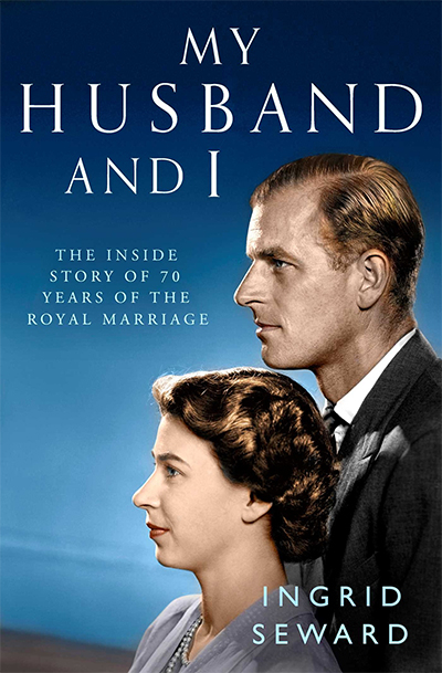 My Husband And I: The Inside Story Of The Royal Marriage