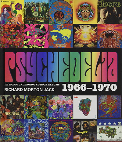 Psychedelia: 101 Iconic Underground Rock Albums