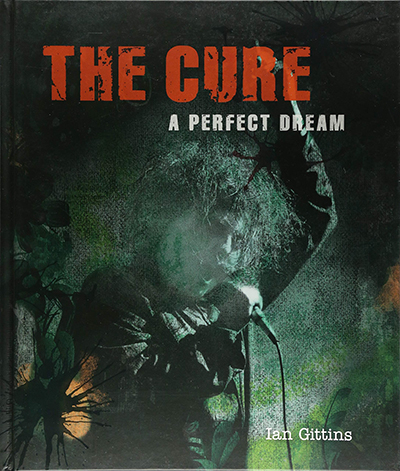 The Cure: A Perfect Dream