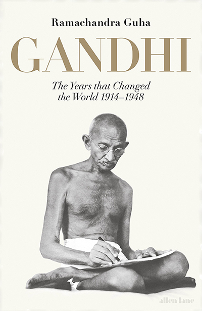 Gandhi 1914-1948: The Years That Changed The World