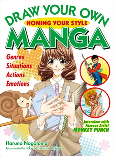 Draw Your Own Manga: Honing Your Style