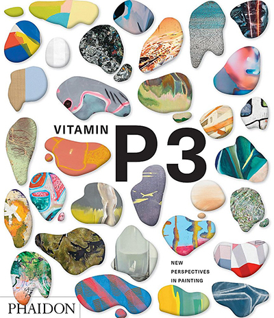 Vitamin P3: New Perspectives In Painting (Phaidon)