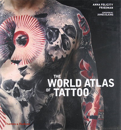 The World Atlas Of Tattoo