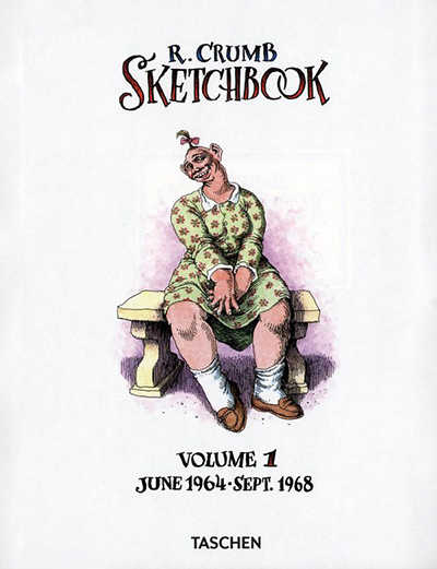 Robert Crumb: Sketchbook, Vol. 1, June 1964 - Sept. 1968