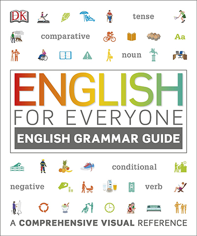 English For Everyone English Grammar Guide: A Complete Self Study Programme (DK)