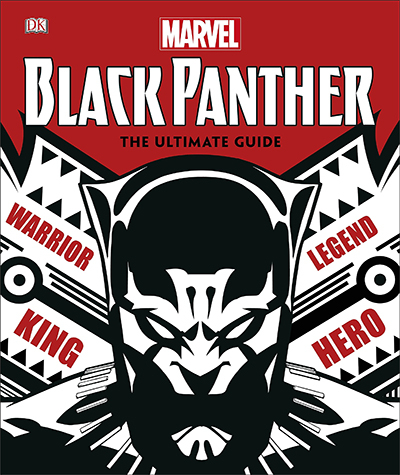 Marvel Black Panther The Ultimate Guide