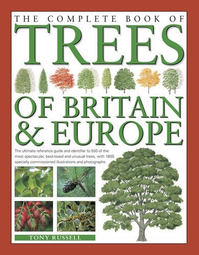 The Complete Book Of Trees Of Britain & Europe