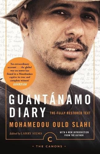 Guantánamo Diary: The Fully Restored Text (Canons)
