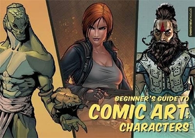 Beginner's Guide To Comic Art: Characters