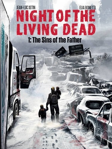 Night Of The Living Dead: Volume 1: The Sins Of The Father