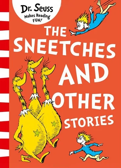 The Sneetches And Other Stories