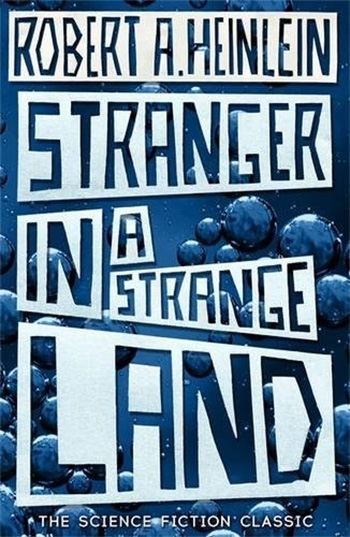 Stranger In A Strange Land