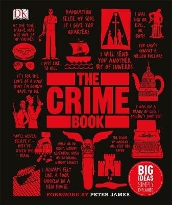 The Crime Book: Big Ideas Simply Explained