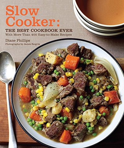 The Best Slow Cooker Cookbook Ever