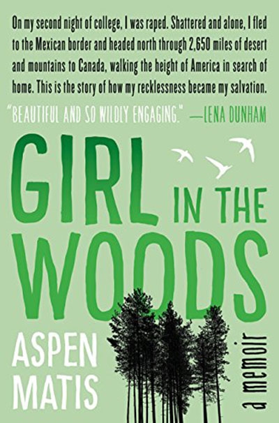 Girl In The Woods: A Memoir