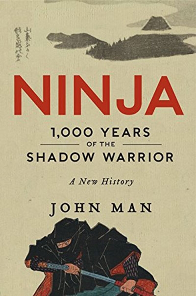 Ninja: 1,000 Years Of The Shadow Warrior