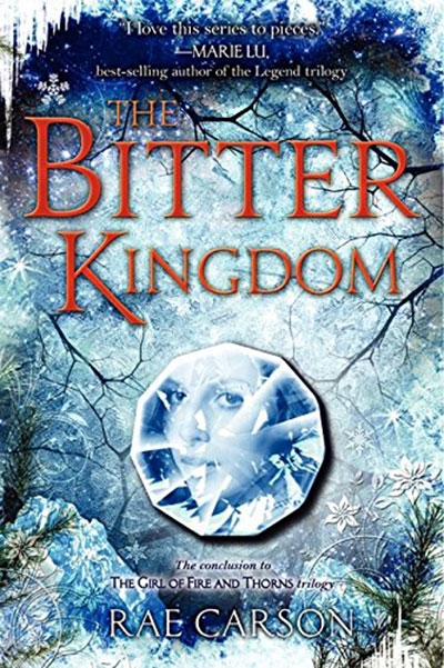The Bitter Kingdom: Fire & Thorns Trilogy, Book 3