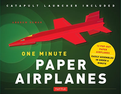 One Minute Paper Airplanes: 12 Pop-Out Planes