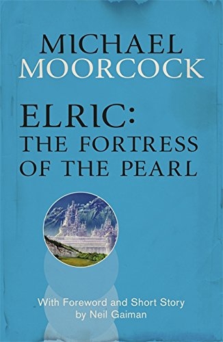 Elric: The Moonbeam Roads