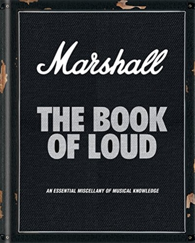 Marshall: The Book Of Loud