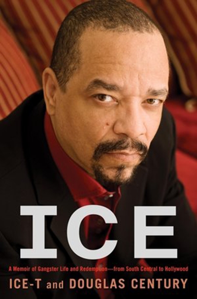 Ice: A Memoir Of Gangster Life And Redemption-From South Central To Hollywood