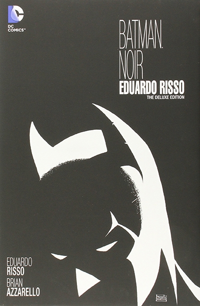 Batman: Noir: Eduardo Risso