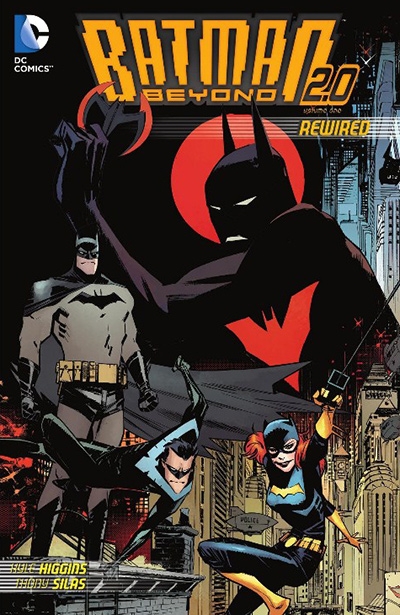 Batman Beyond 2.0: Rewired