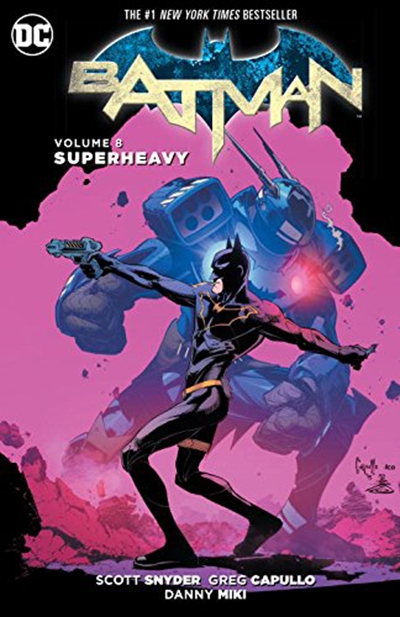 Batman: Superheavy, Vol 8